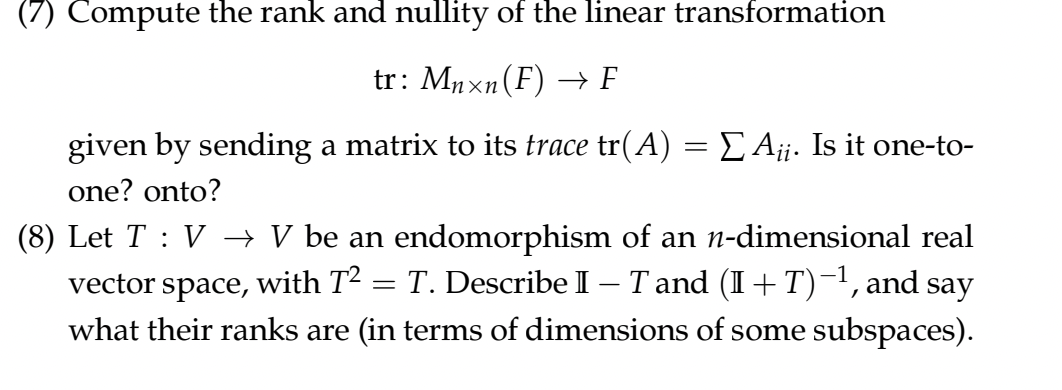Solved tr:Mn×n(F)→F given by sending a matrix to its | Chegg.com