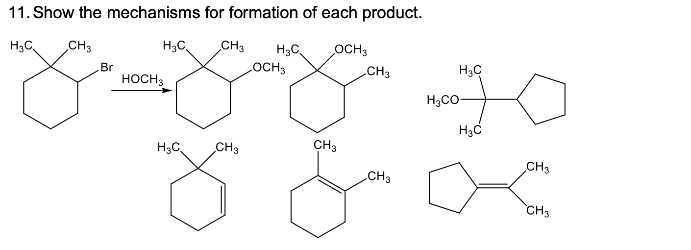 Solved 11. Show the mechanisms for formation of each | Chegg.com