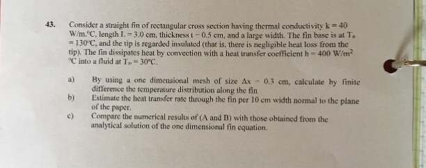 Solved 43. Consider a straight fin of rectangular cross | Chegg.com