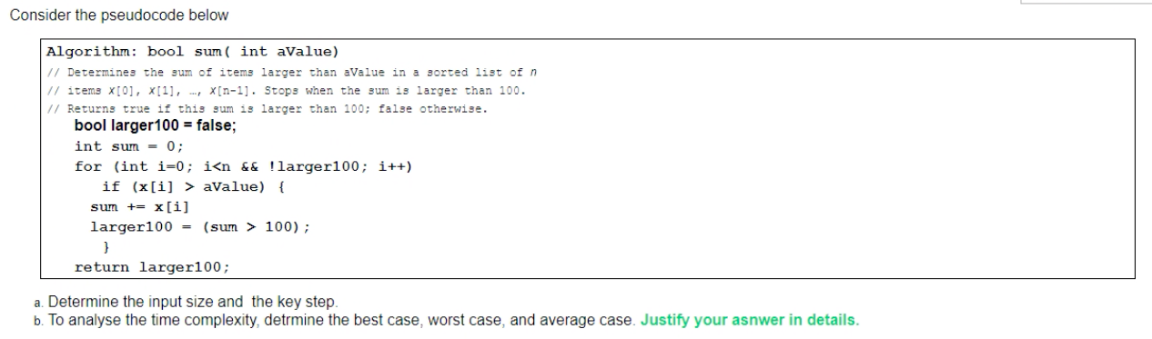 Solved Consider the pseudocode below Algorithm: bool sum( | Chegg.com