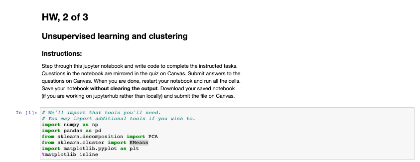 HW, 2 of 3 Unsupervised learning and clustering | Chegg.com