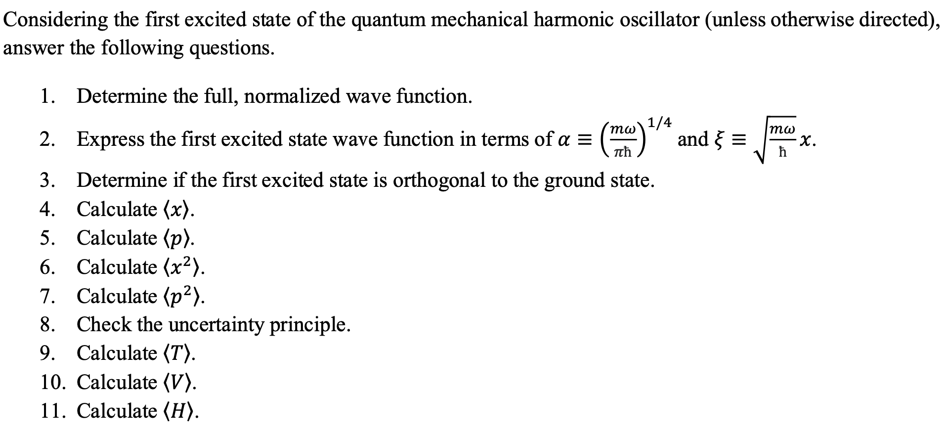 Solved Considering the first excited state of the quantum | Chegg.com