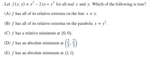 Solved Let f(x, y)-x2-2xy + уз for all real x and y, which | Chegg.com