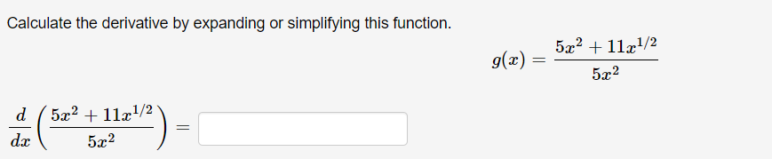 Solved Calculate the derivative by expanding or simplifying | Chegg.com