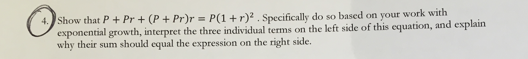 Solved 4. Show that P + Pr + (P + Pr)r = P(1 + r)2 . | Chegg.com
