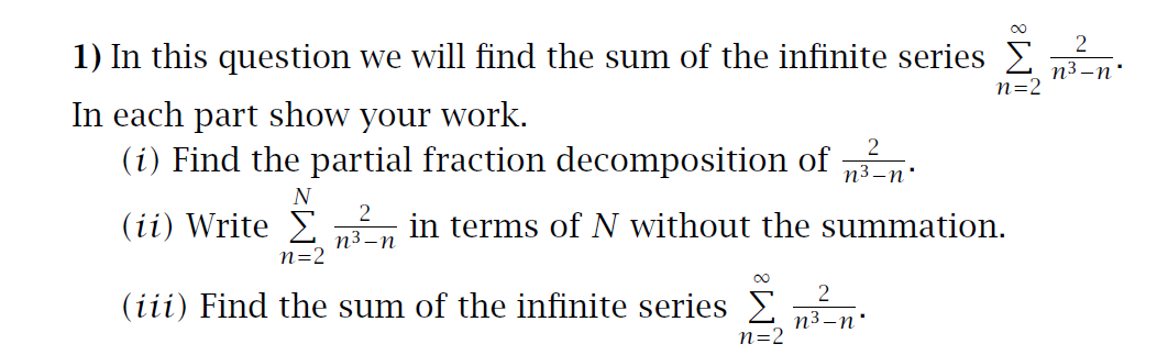 Solved 1) In this question we will find the sum of the | Chegg.com