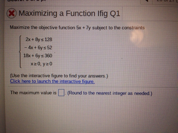 Solved Maximizing A Function Ifig Q1 Maximize The Objective