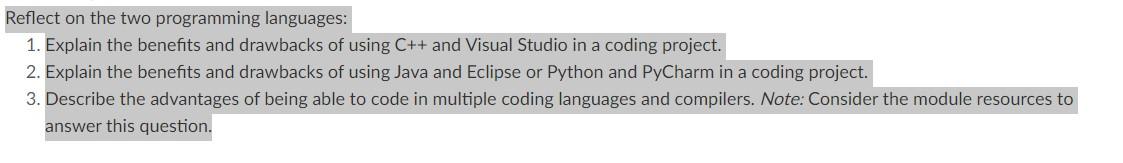 Solved Reflect on the two programming languages: 1. Explain | Chegg.com