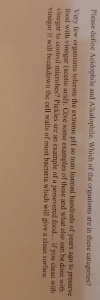 Solved Please define Acidophile and Alkalophile. Which of | Chegg.com