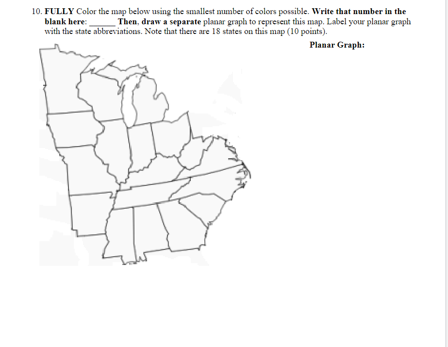 10. FULLY Color the map below using the smallest | Chegg.com