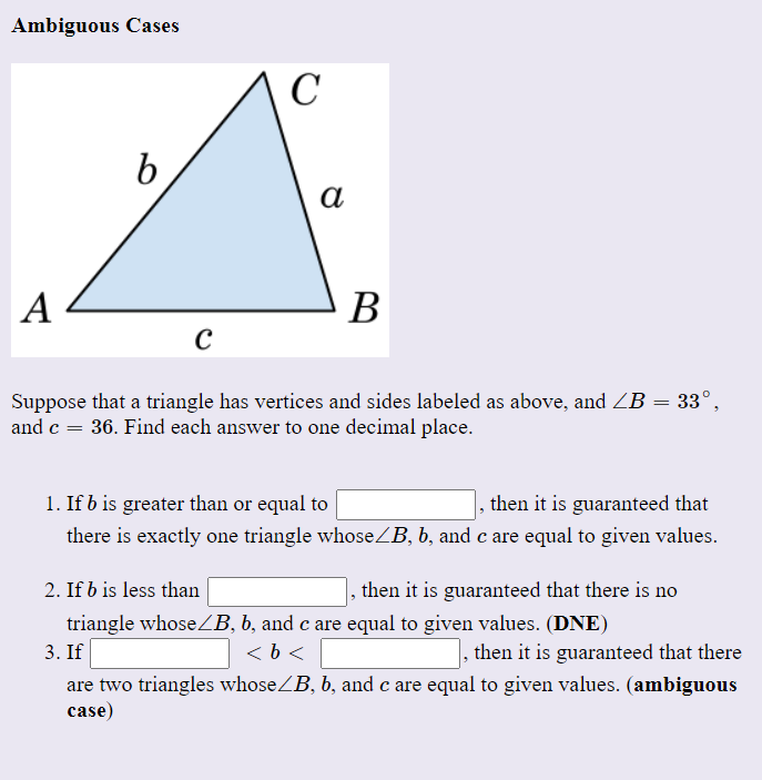 Solved Ambiguous Cases С 6 a A B с Suppose that a triangle | Chegg.com