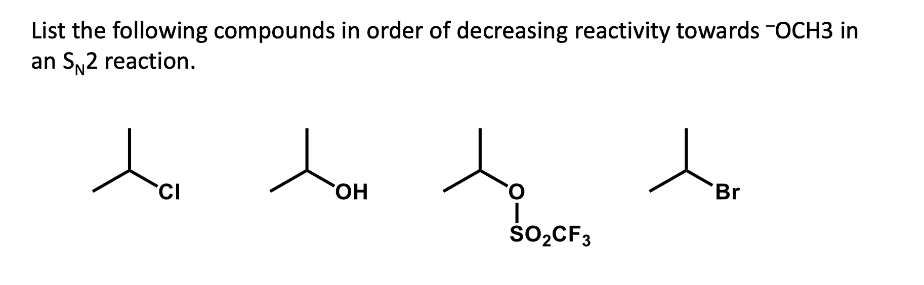 Solved List the following compounds in order of decreasing | Chegg.com