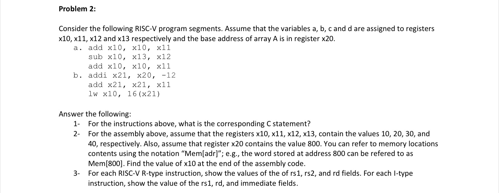 Solved Consider the following RISC-V program segments. | Chegg.com Solved Consider the following RISC-V program segments. | Chegg.com