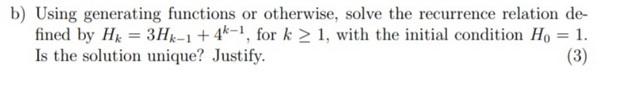 Solved b) Using generating functions or otherwise, solve the | Chegg.com
