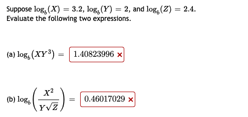 Solved Suppose log, (X) = 3.2, log; (Y) = 2, and log, (2) = | Chegg.com