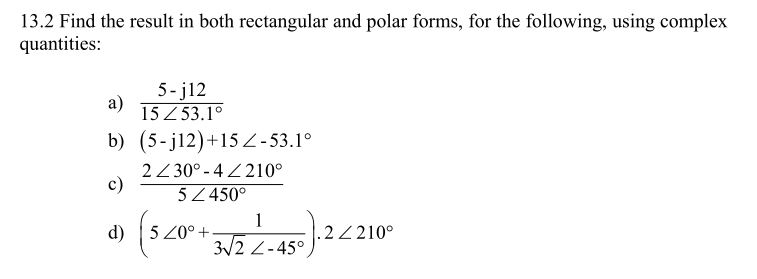 Solved 13.2 Find the result in both rectangular and polar | Chegg.com