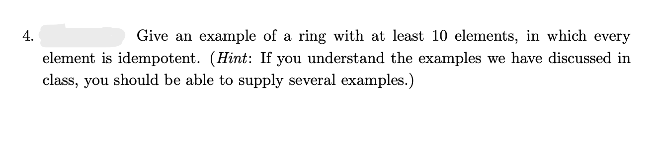 Solved 4. Give an example of a ring with at least 10 | Chegg.com