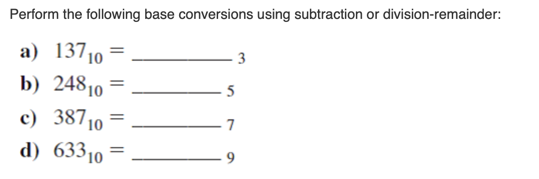 Solved Perform the following base conversions using | Chegg.com