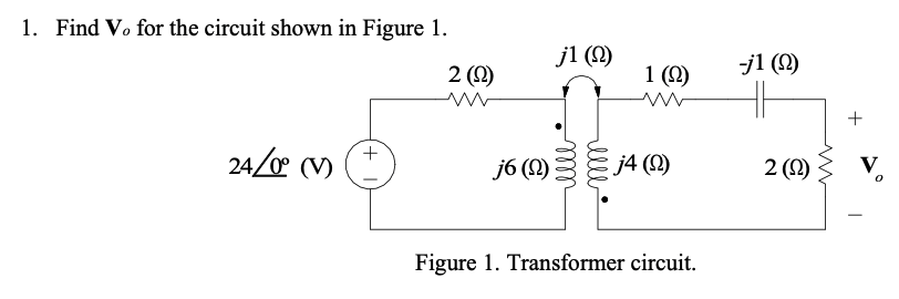Solved 1. Find V. for the circuit shown in Figure 1. jl (12) | Chegg.com