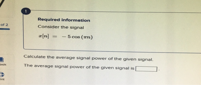 Solved Consider the signal x[n]= -5 cos (pi*n) | Chegg.com
