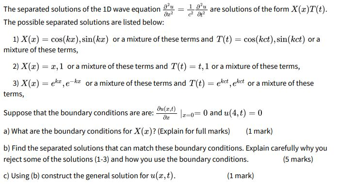 Solved A The Separated Solutions Of The 1d Wave Equation 1