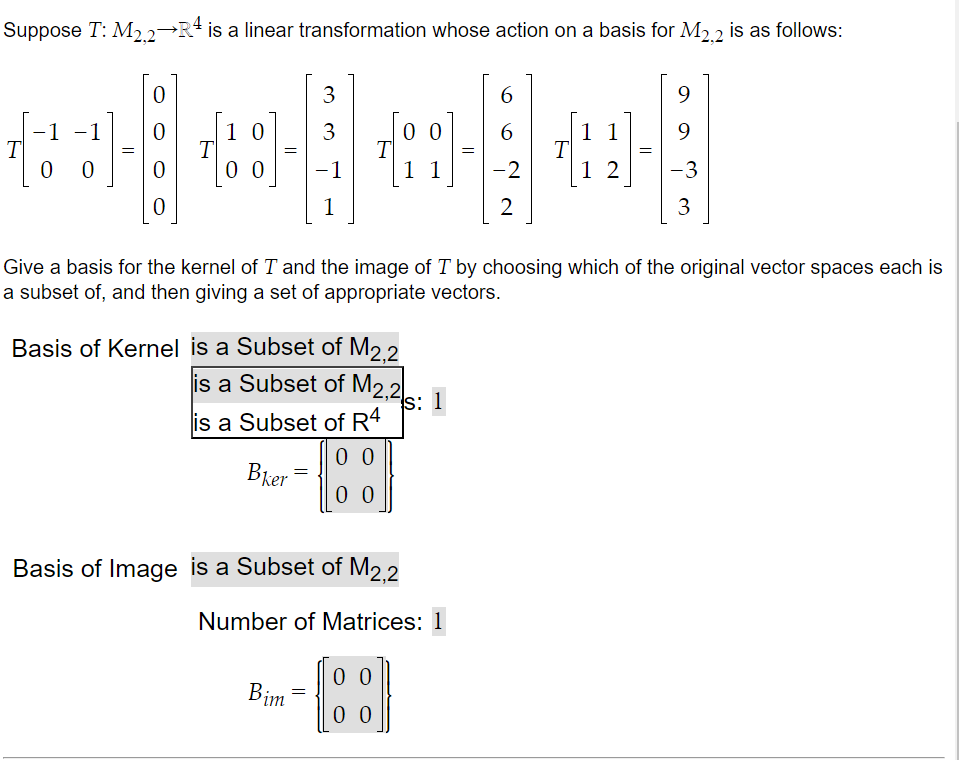 Solved Suppose T: M2.2 R4 is a linear transformation whose | Chegg.com