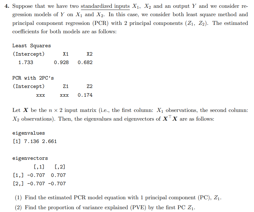 Solved 4. Suppose that we have two standardized inputs X1,X2 | Chegg.com