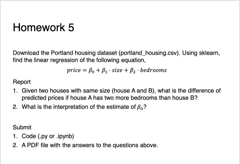 Homework 5 Download the Portland housing dataset | Chegg.com