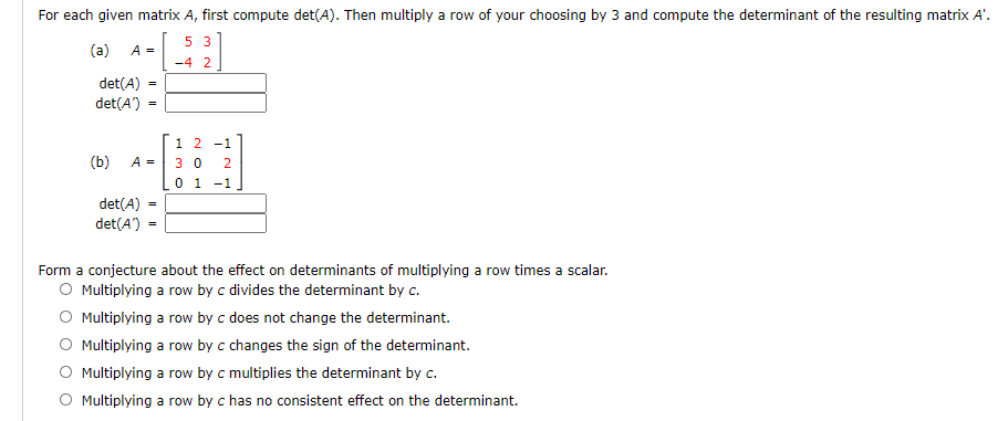 Solved For each given matrix A, first compute det(A). Then | Chegg.com