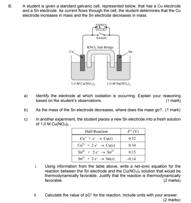 Solved B. A student is given a standard galvanic cell, | Chegg.com