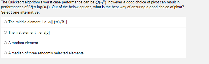 Solved The Quicksort algorithm's worst case performance can | Chegg.com