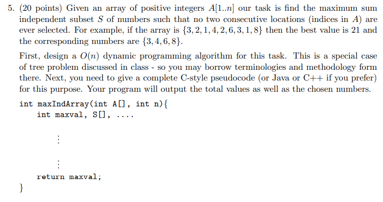 Solved 5. (20 points) Given an array of positive integers | Chegg.com