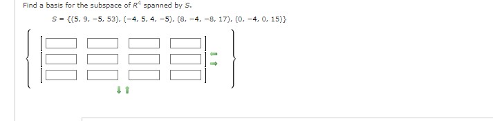 Solved Find a basis for the subspace of R4 ﻿spanned by S. | Chegg.com