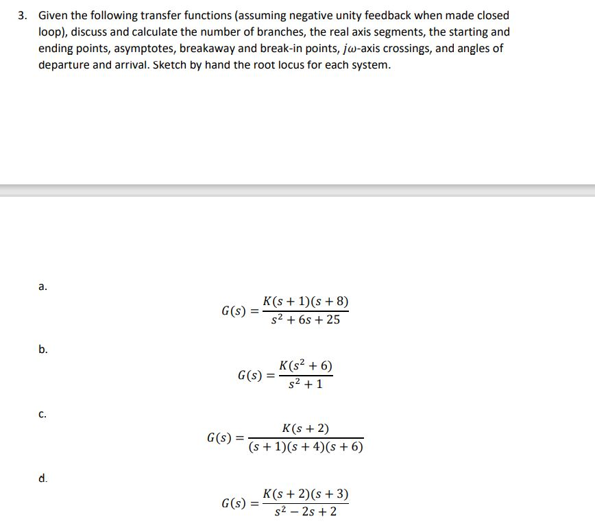 Solved 3. Given the following transfer functions (assuming | Chegg.com