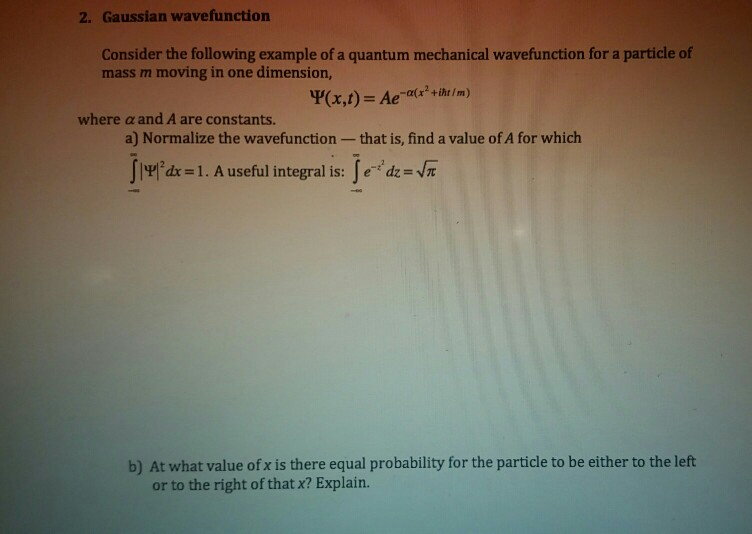 Solved 2 Gaussian Wavefunction Consider The Following
