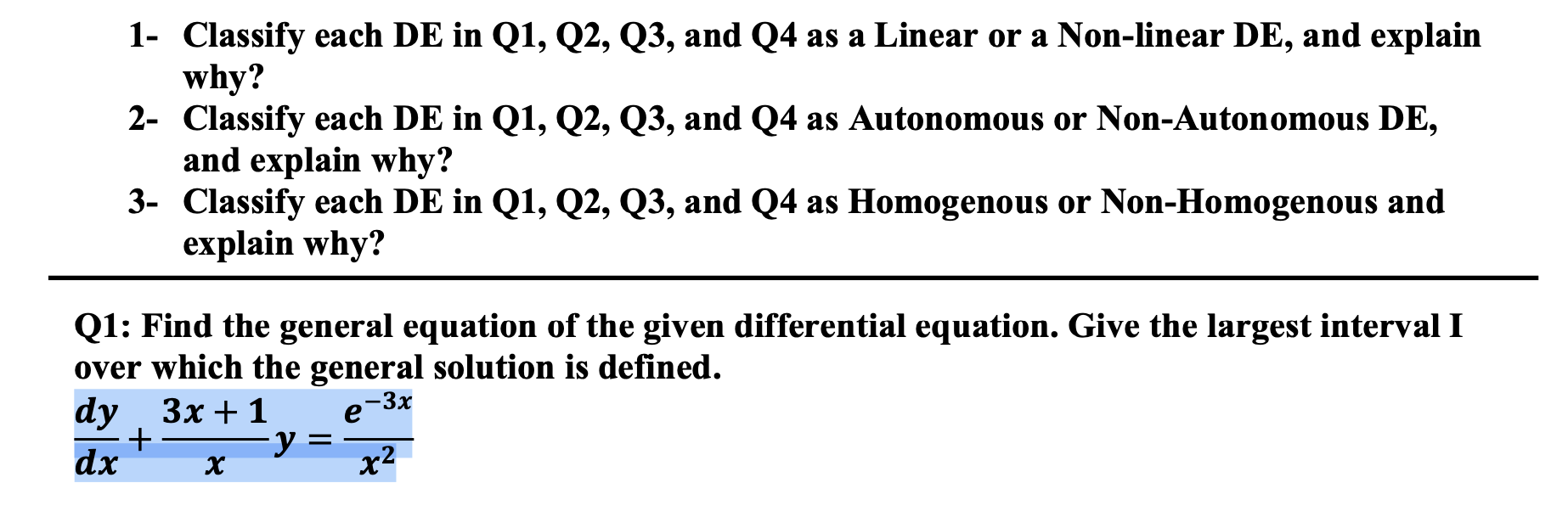 Solved 1- Classify each DE in Q1, Q2, Q3, and Q4 as a Linear | Chegg.com