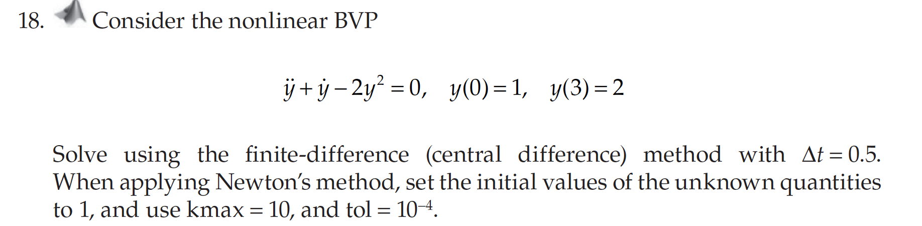 18 Consider the nonlinear BVP -2y0,y(0)= 1, y(3) 2 | Chegg.com