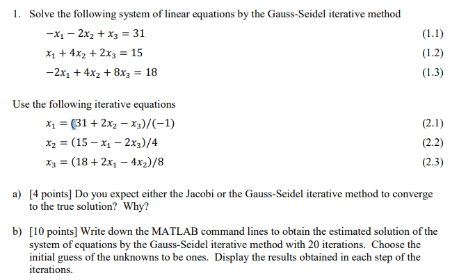 Solved 1. Solve the following system of linear equations by | Chegg.com