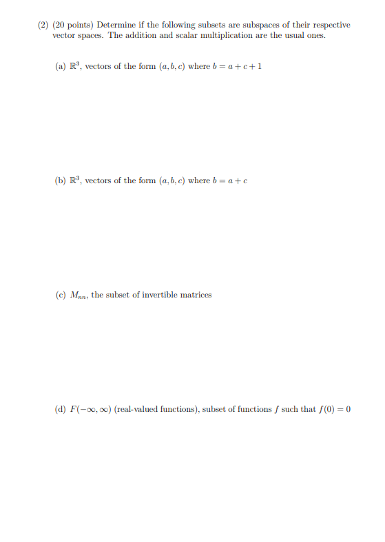 Solved (2) (20 points) Determine if the following subsets | Chegg.com Solved (2) (20 points) Determine if the following subsets | Chegg.com