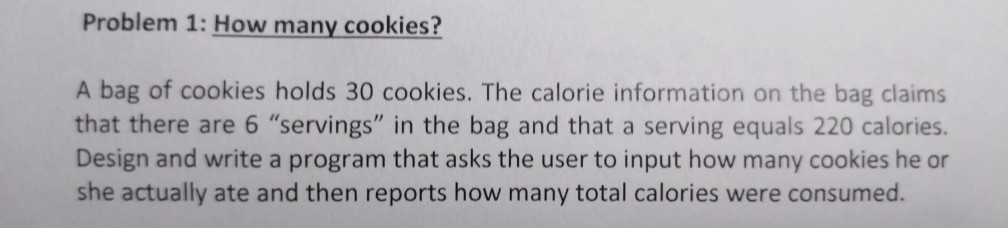 Solved Problem 1: How many cookies? A bag of cookies holds | Chegg.com