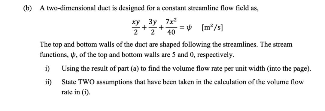 Solved (b) A two-dimensional duct is designed for a constant | Chegg.com