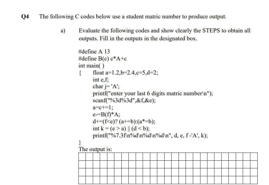 Solved wing C codes below use a student matric number to | Chegg.com
