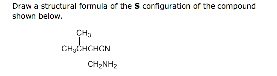 Solved Draw a structural formula of the S configuration of | Chegg.com