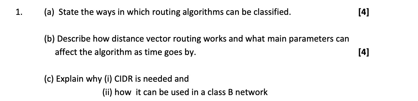 Solved 1. (a) State the ways in which routing algorithms can | Chegg.com