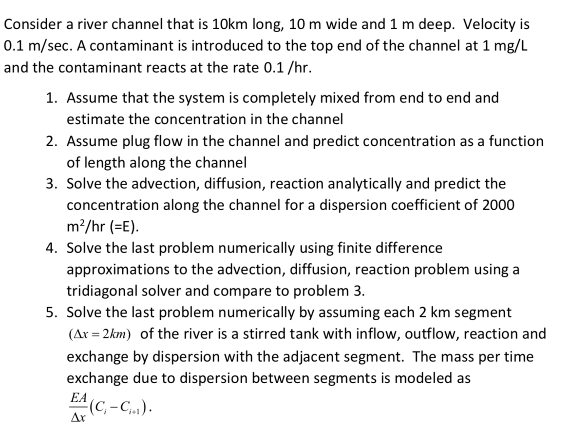 Solved nsider a river channel that is 10 km long, 10 m wide | Chegg.com Solved nsider a river channel that is 10 km long, 10 m wide | Chegg.com
