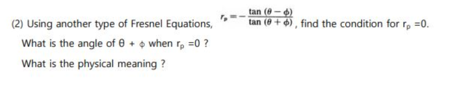 Solved tan (0-0) tan (6 + ), find the condition for rp =0. | Chegg.com