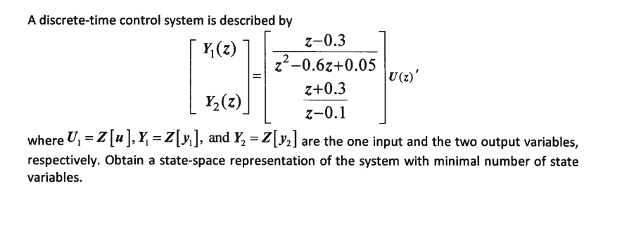 Solved A discrete-time control system is described | Chegg.com