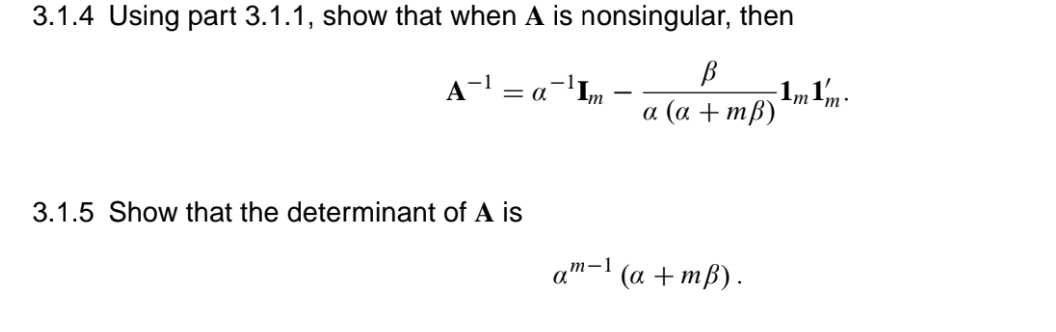 Solved 3.1 Consider the m×m matrix A=αIm+β1m1m′ where α and | Chegg.com