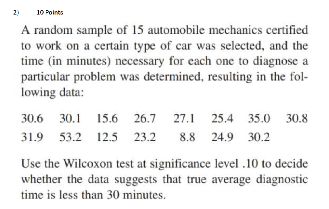 Solved 10 ﻿PointsA random sample of 15 ﻿automobile mechanics | Chegg.com