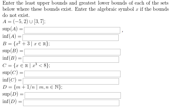 Solved Enter the least upper bounds and greatest lower | Chegg.com